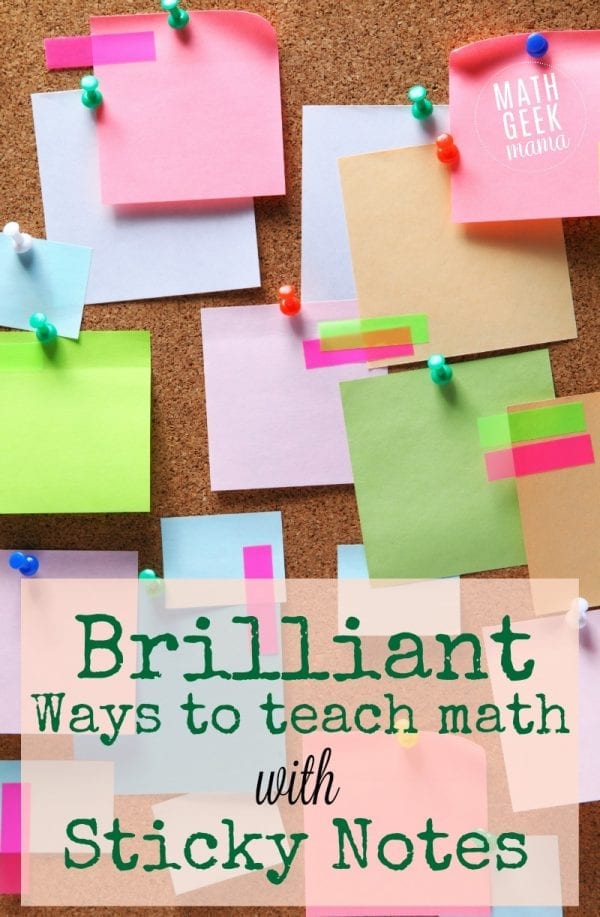 Brilliant Ways to Teach Math with Sticky Notes
